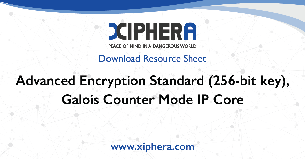 AES IP core resource sheet for FPGA and ASIC | Xiphera